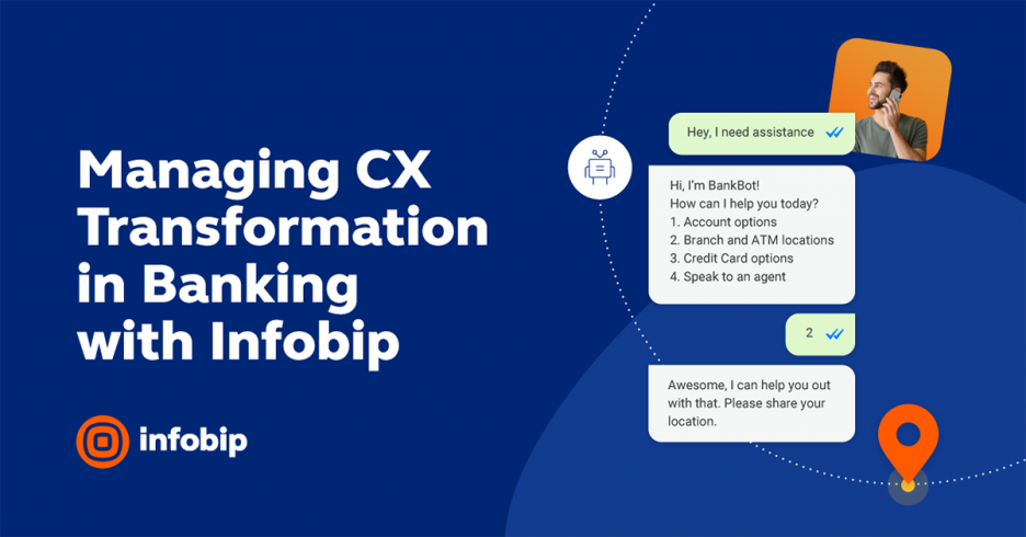 Managing a Customer Experience Transformation in Banking with Infobip