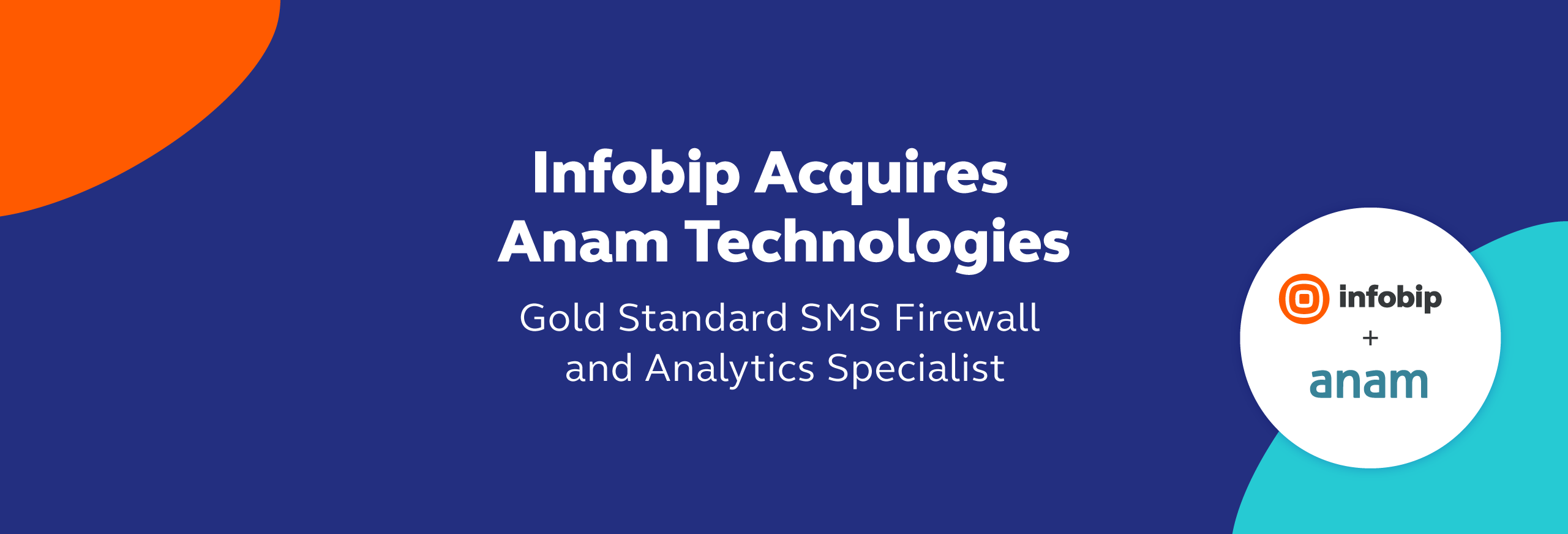 Infobip Acquires SMS Firewall Business Anam to Create Outstanding ...
