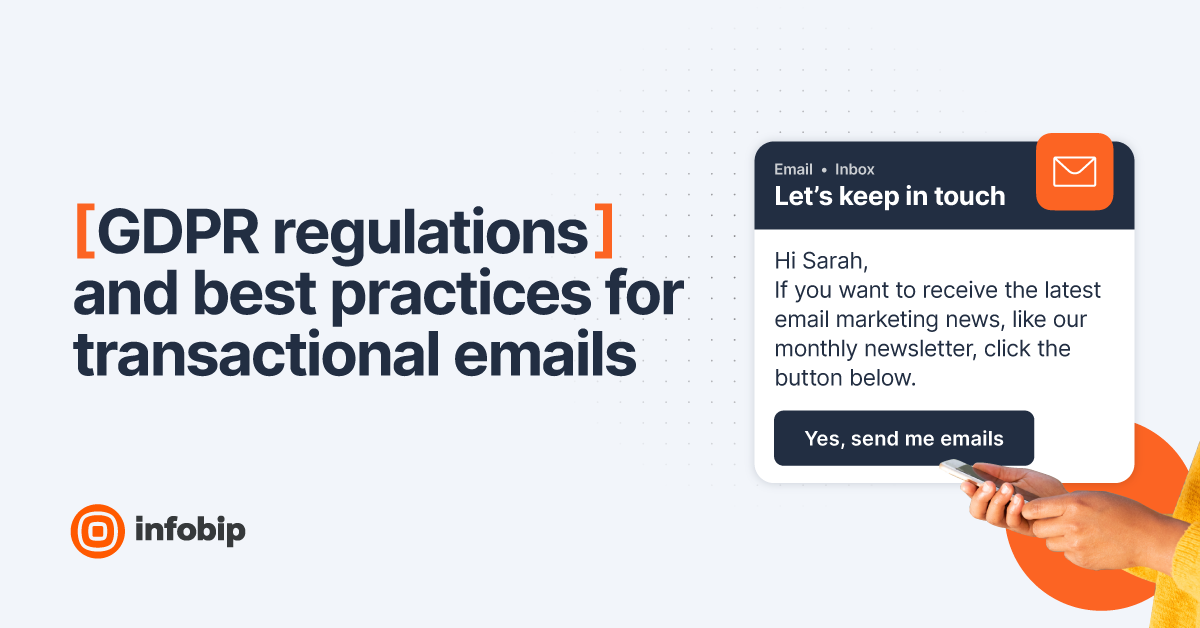 GDPR regulations and best practices for transactional emails - Infobip