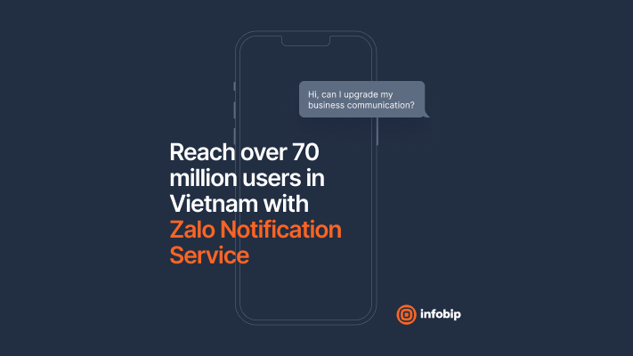 Zalo Notification Services (ZNS) & OTP - Infobip