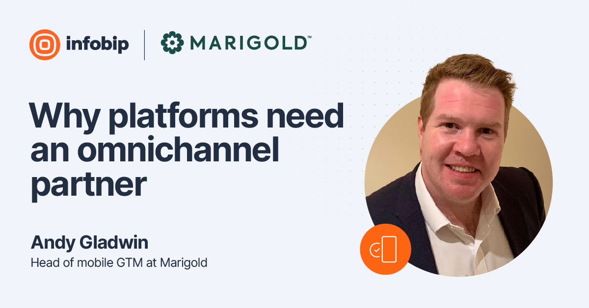 Why martech platforms need an omnichannel partner - Infobip