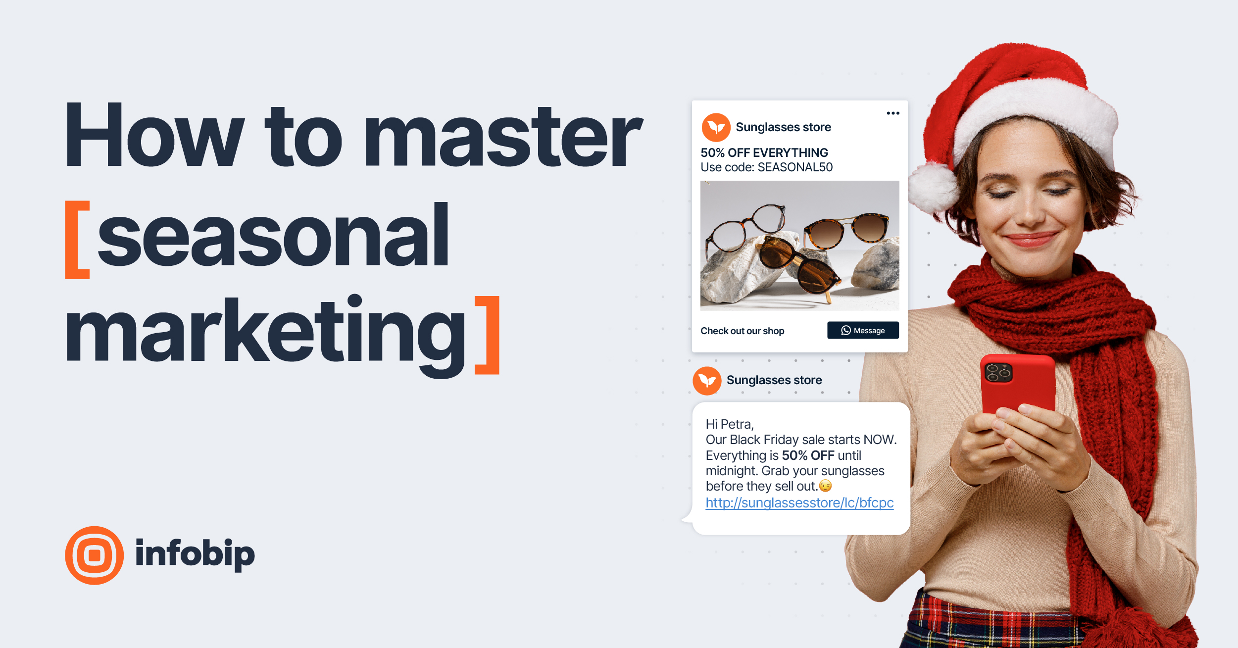 Create new opportunities with seasonal marketing - Infobip