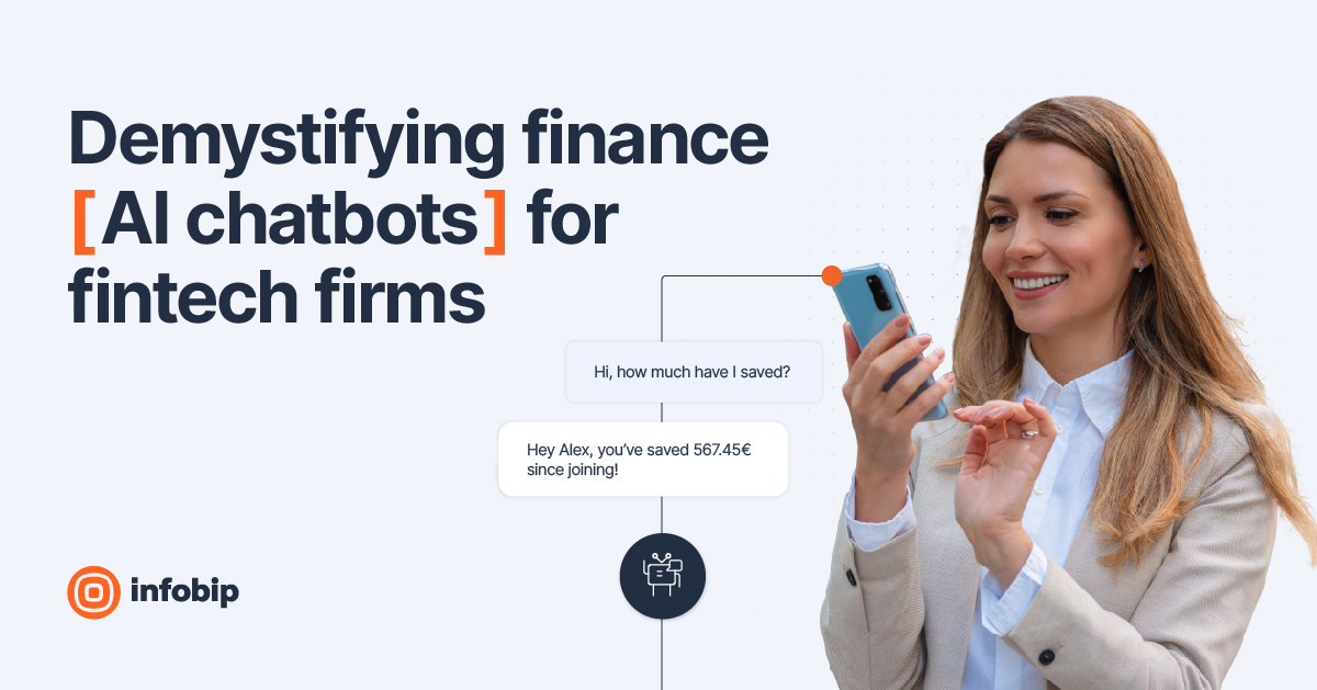 Demystifying finance AI chatbots for fintech firms - Infobip