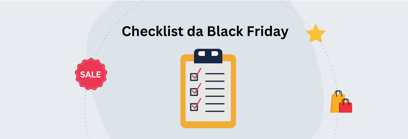Checklist da Black Friday: seu e-commerce está preparado?
