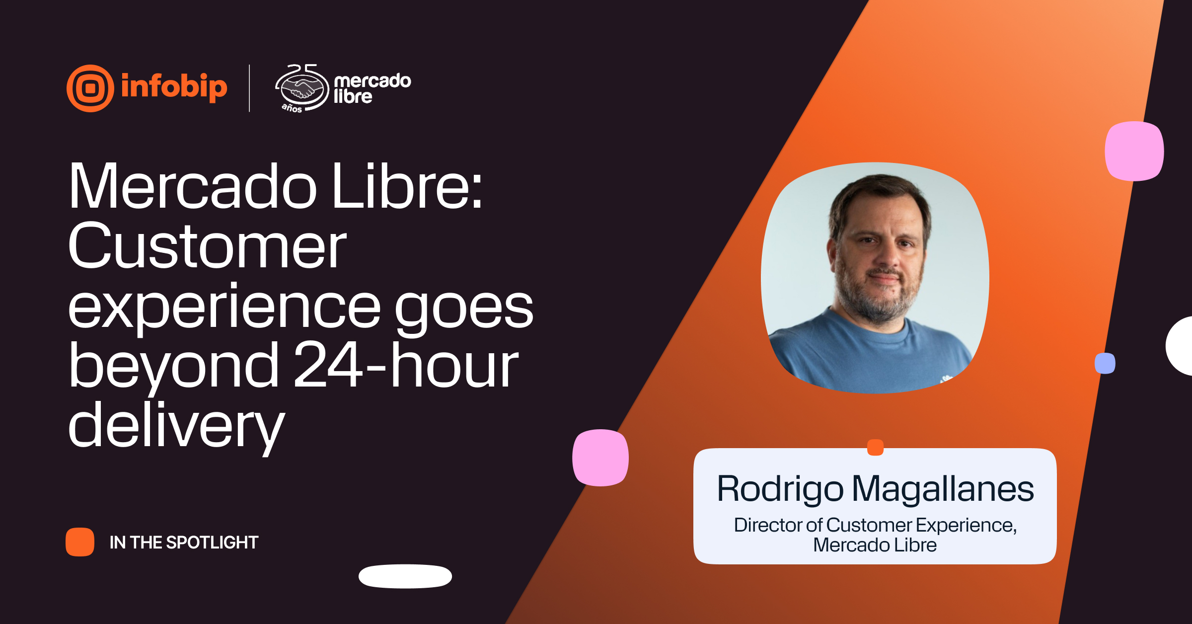 Mercado Libre: Customer experience goes beyond 24-hour delivery - Infobip