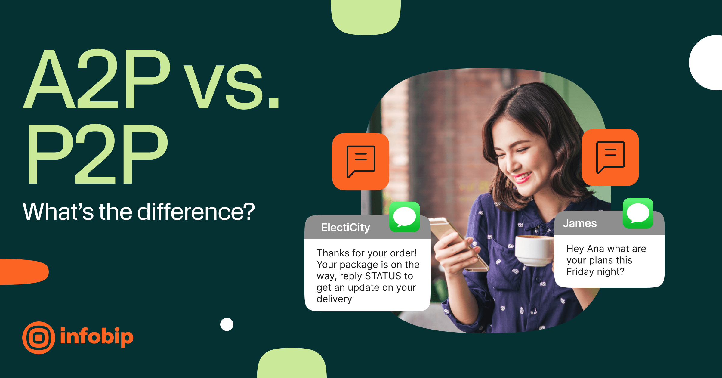 A2P vs P2P SMS messaging: Differences breakdown - Infobip