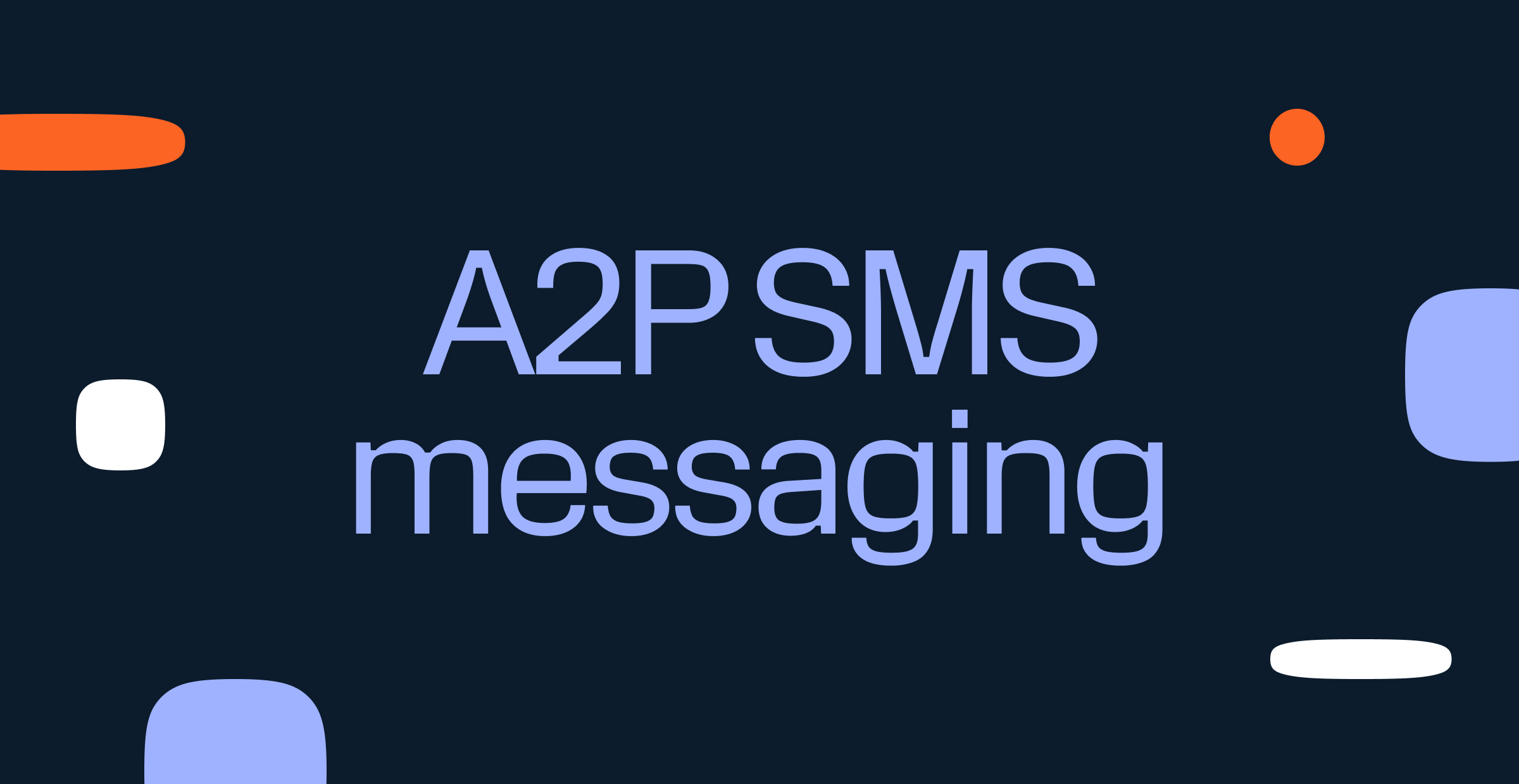 What is A2P (Application-to-Person) SMS Messaging Definition - Infobip