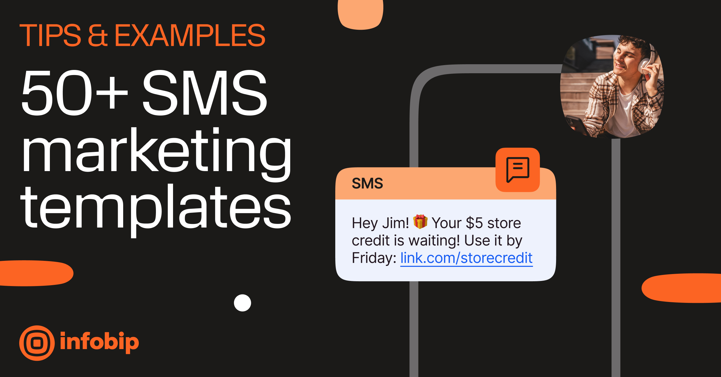 50+ SMS marketing templates & text message examples - Infobip