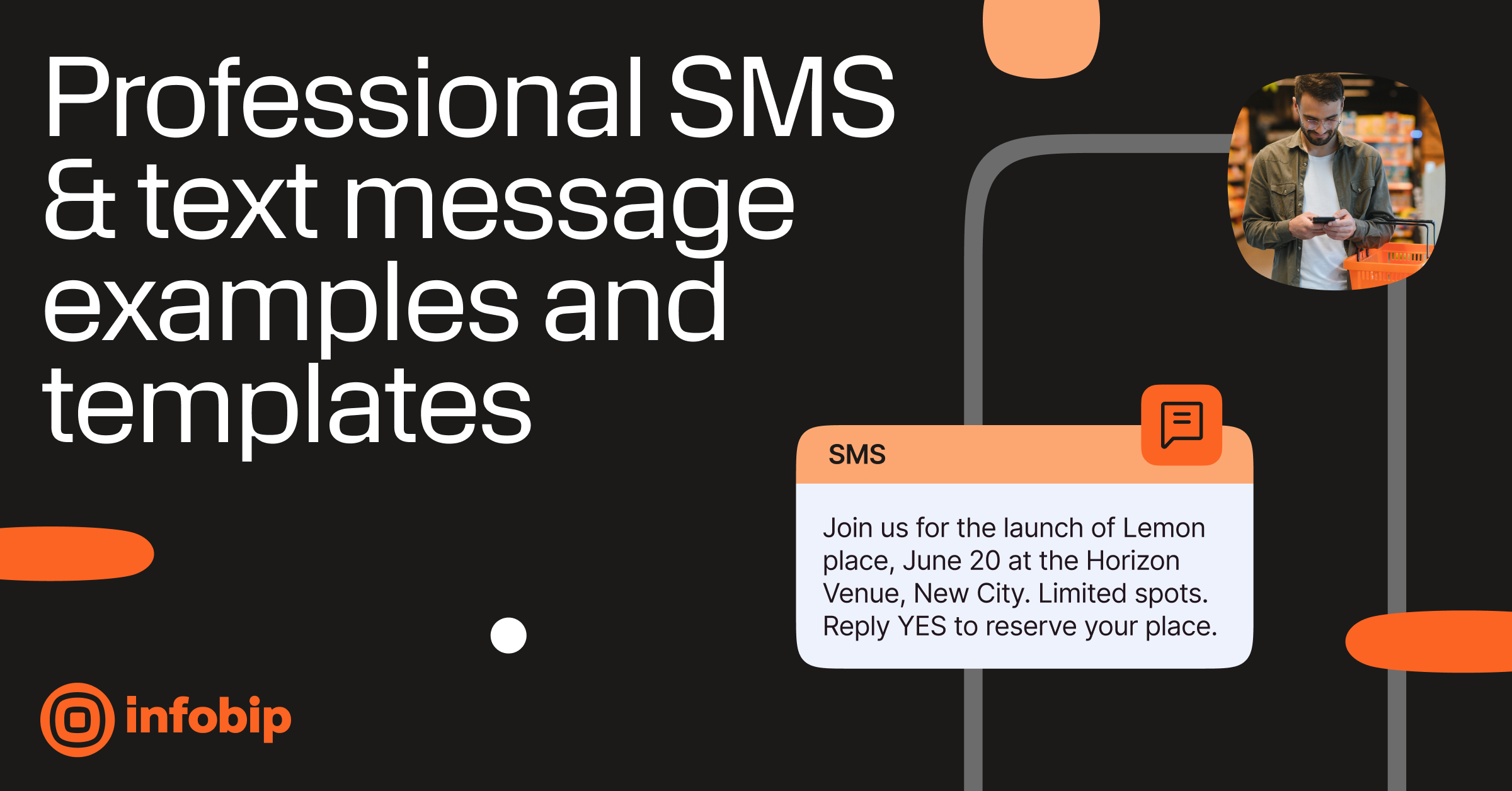 Professional SMS & text message examples and templates - Infobip