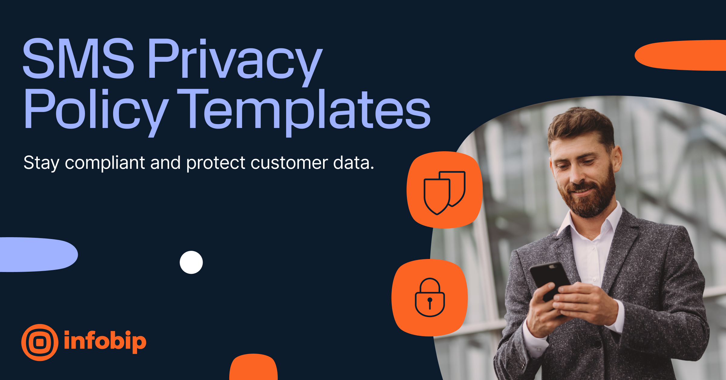 SMS privacy policy templates and text message compliance - Infobip