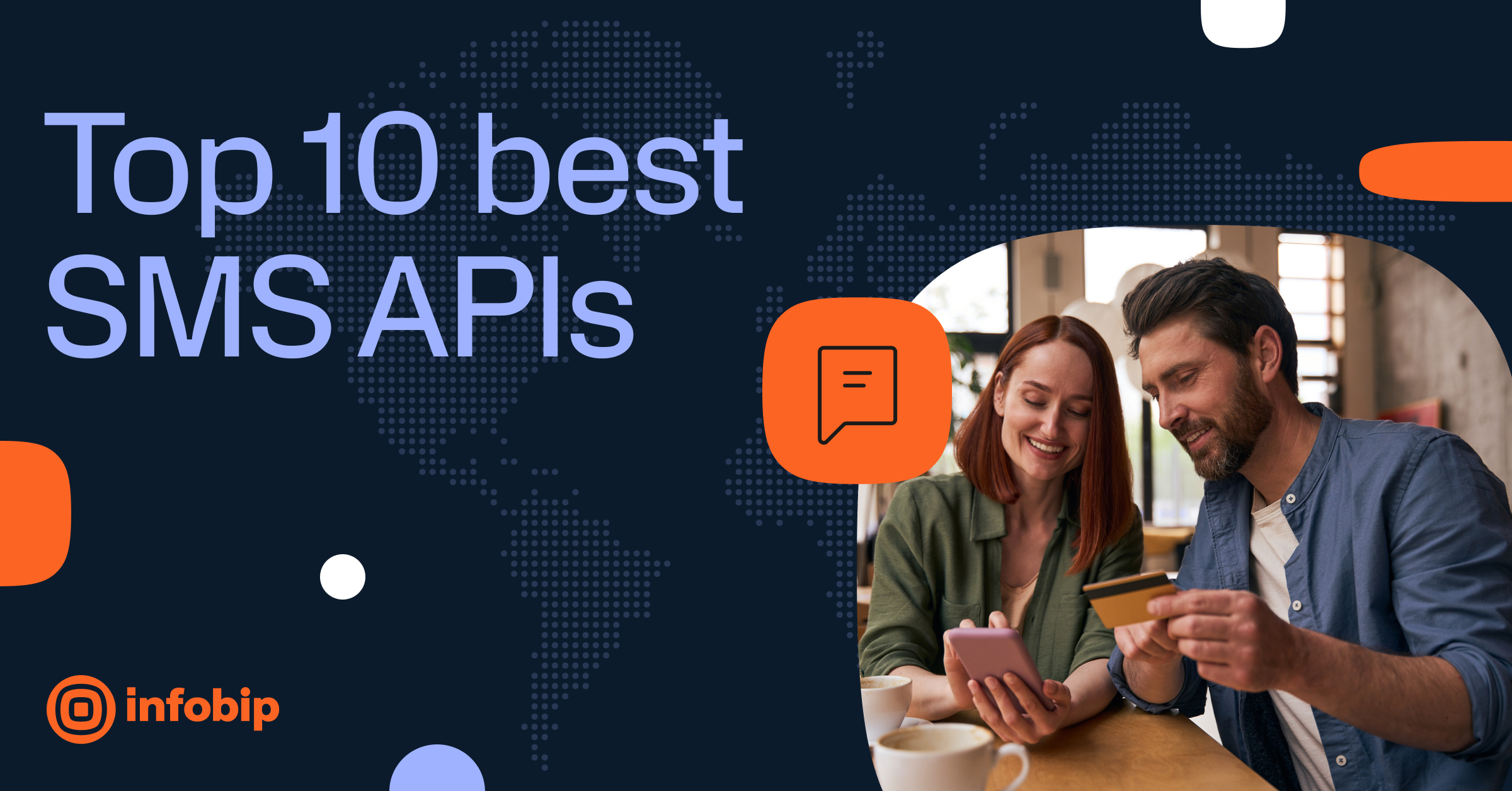 Top 10 best SMS APIs of 2025: Features, pricing & use cases - Infobip