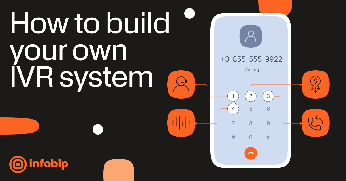 How to build an IVR system for contact centers - Infobip